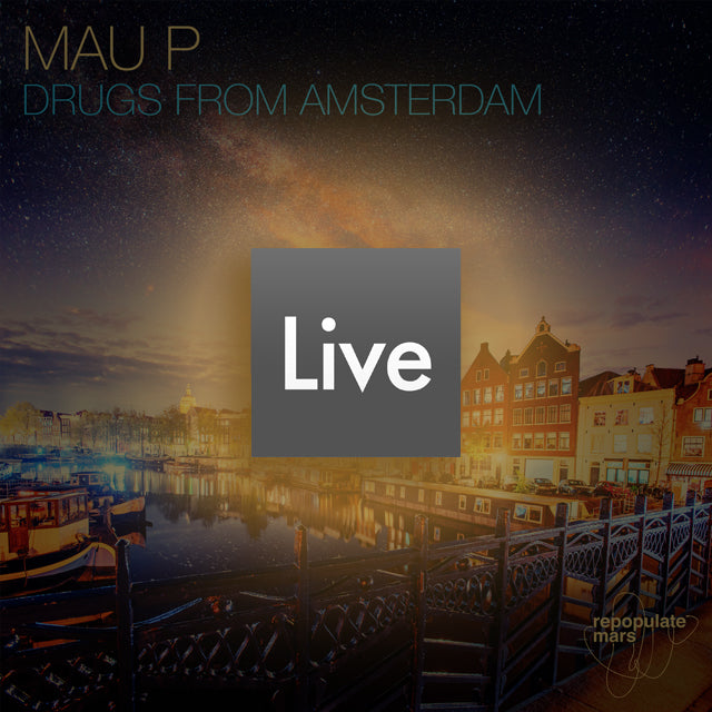 Mau P - Drugs F Amsterdam (ALS PROJECT)